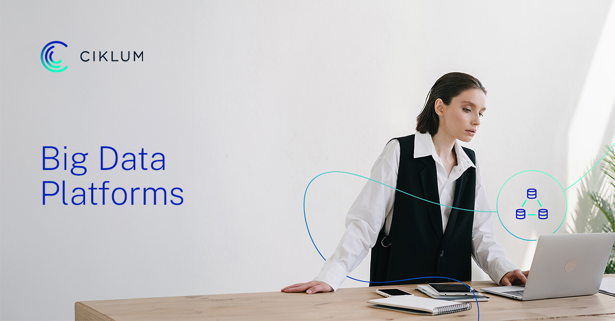 Modern Data Platforms & Services | Ciklum