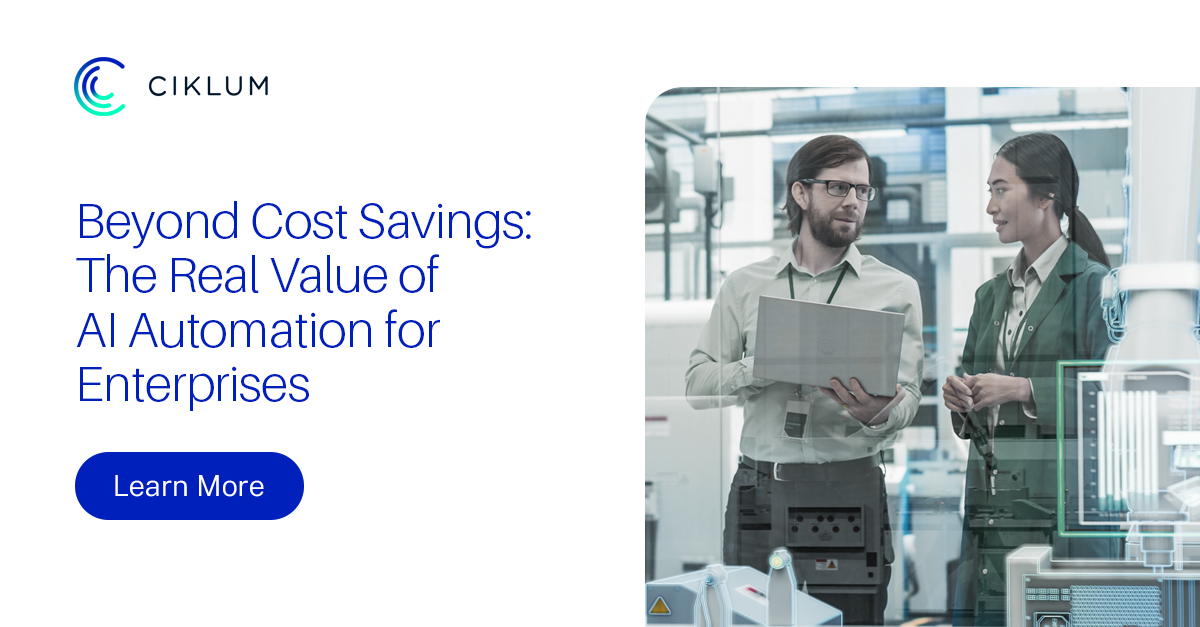 Beyond Cost Savings: Real Value of AI Automation